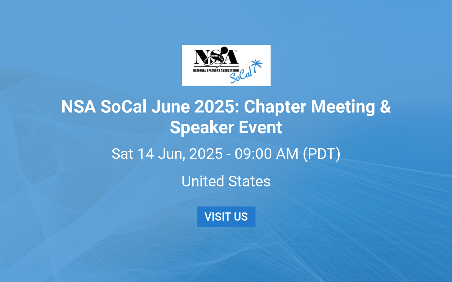 NSA SoCal June 2025: Chapter Meeting & Speaker Event